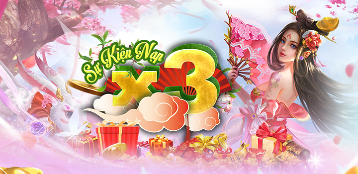 SỰ KIỆN HOT KHUYẾN MÃI NẠP X3 | CMN Online