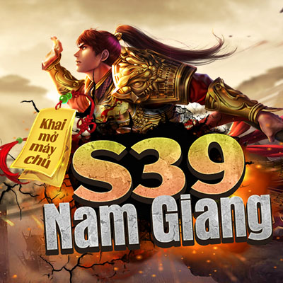 RA MẮT MÁY CHỦ MỚI S39 - NAM GIANG | CMN Online