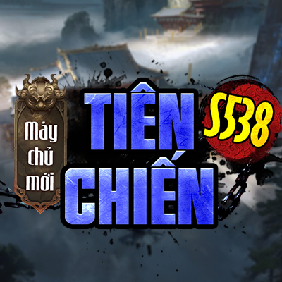 MỪNG RA MẮT CHÍNH THỨC - KHAI MỞ S538 | Tiên Chiến CMN ONLINE