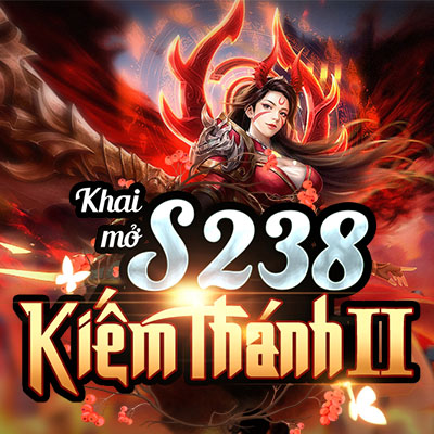 [NEW] KHAI MỞ MÁY CHỦ S238 | CMN Online