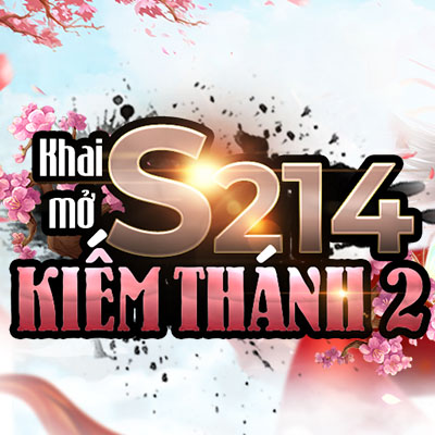 [NEW] KHAI MỞ MÁY CHỦ S214 | CMN Online