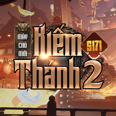 [NEW] KHAI MỞ MÁY CHỦ S171 | CMN Online